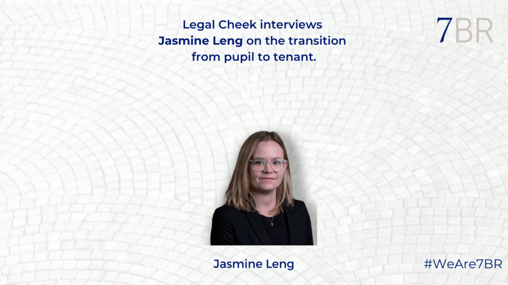 Legal Cheek interviews Jasmine Leng - 7BR Barristers Chambers
