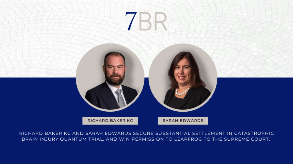 Richard Baker KC and Sarah Edwards secure substantial award of damages ...